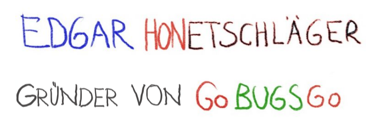 Gründer von GBG - GO BUGS GO